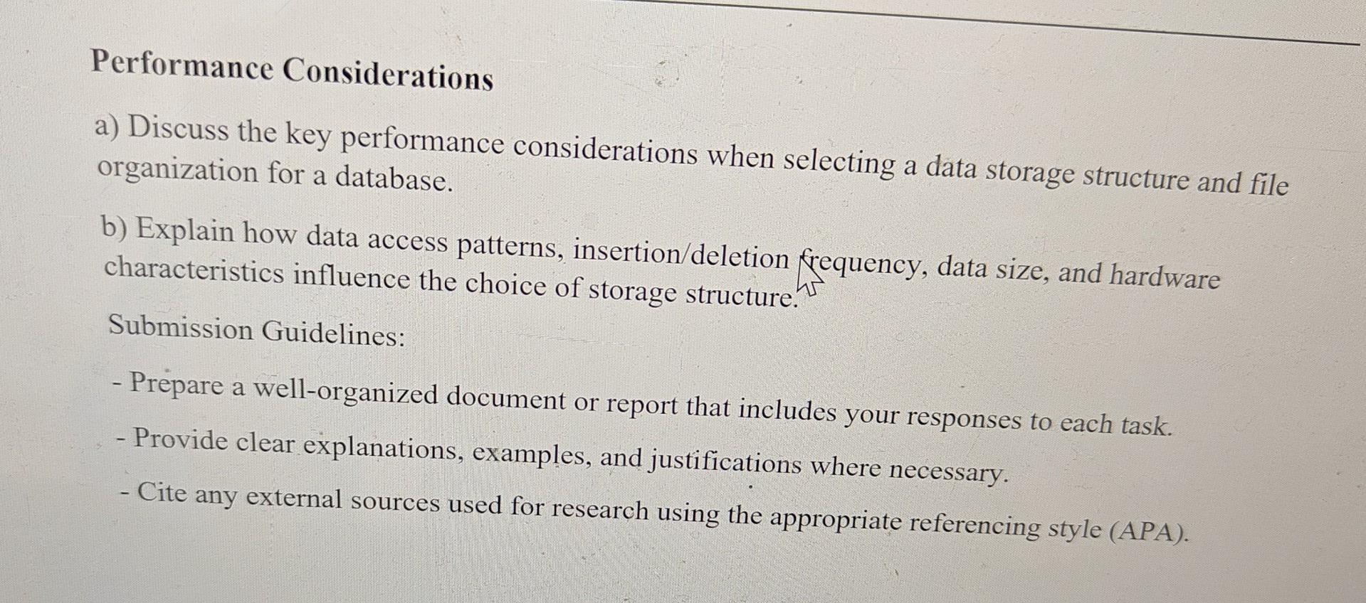 Solved Performance Considerations a) Discuss the key | Chegg.com