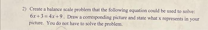 Solved 2) Create a balance scale problem that the following | Chegg.com
