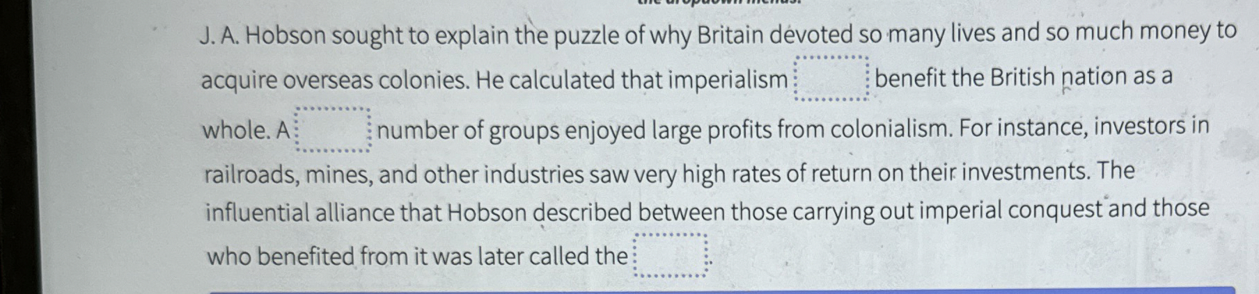 Solved J. ﻿A. ﻿Hobson sought to explain the puzzle of why | Chegg.com