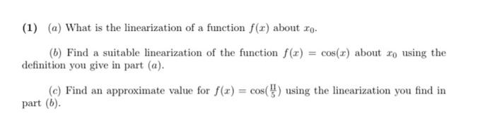 Solved (b) Find a suitable linearization of the function | Chegg.com