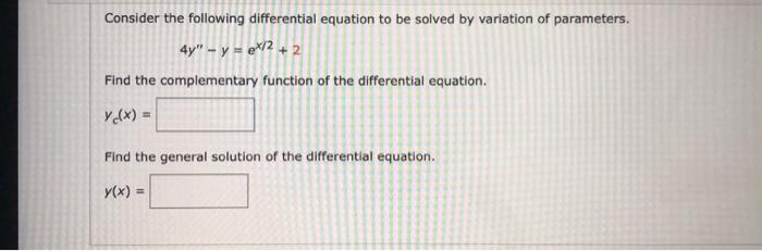 Solved Consider the following differential equation to be | Chegg.com