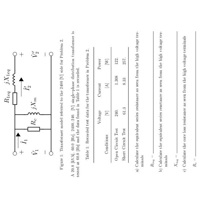 Solved Figure 1: Transformer model referred to the 2400∣V∣ | Chegg.com Solved Figure 1: Transformer model referred to the 2400∣V∣ | Chegg.com