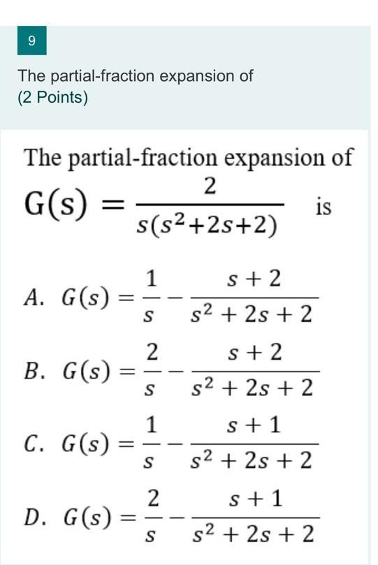 Solved 9 The partial-fraction expansion of (2 Points) The | Chegg.com