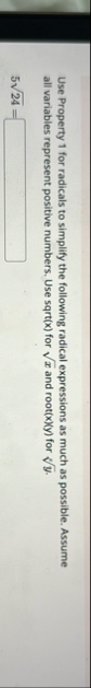 Solved Use Property 1 ﻿for radicals to simplify the | Chegg.com