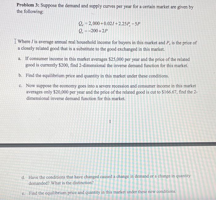 Solved Problem 3: Suppose the demand and supply curves per | Chegg.com Solved Problem 3: Suppose the demand and supply curves per | Chegg.com