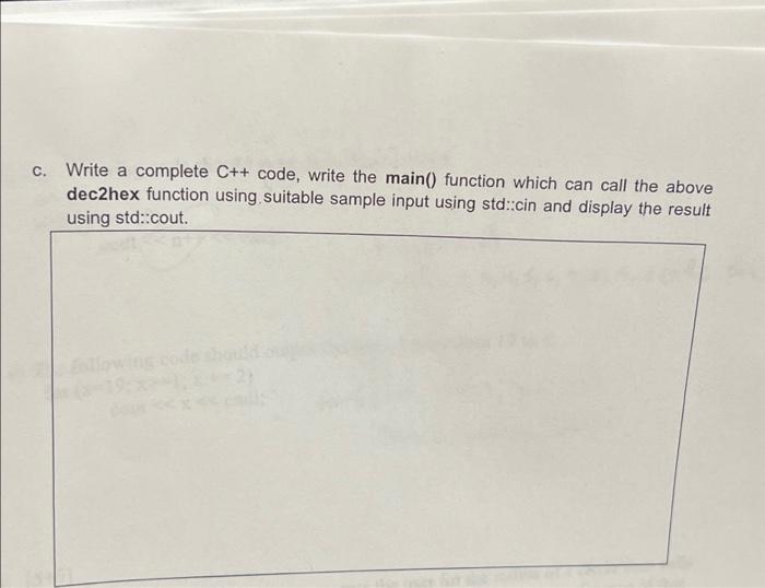 C Write A Complete C Code Write The Main 