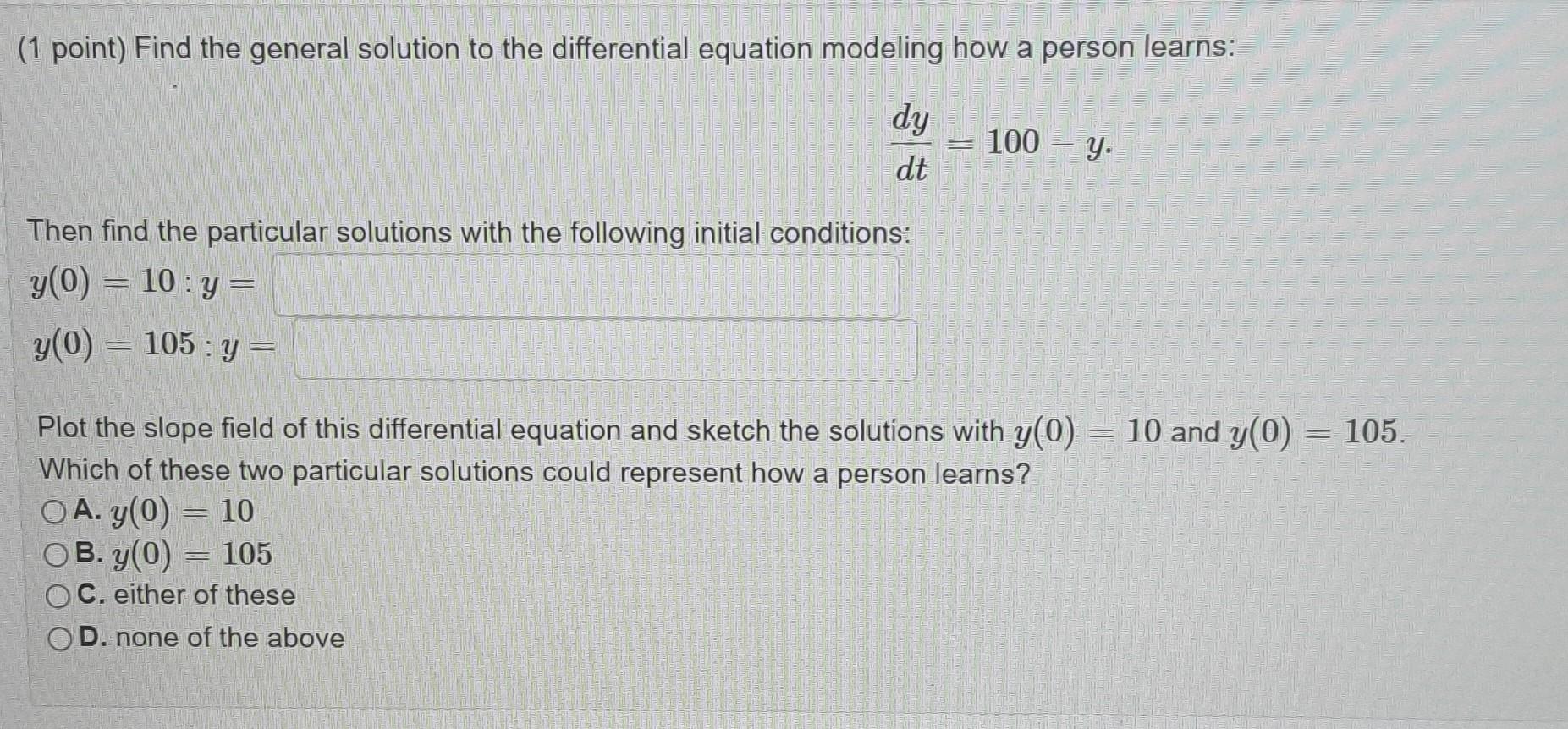 Solved (1 point) Find the particular solution of the | Chegg.com Solved (1 point) Find the particular solution of the | Chegg.com