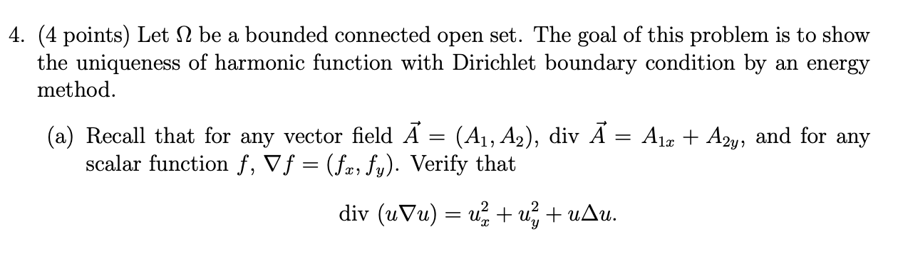 Solved (4 ﻿points) ﻿Let Ω ﻿be a bounded connected open set. | Chegg.com