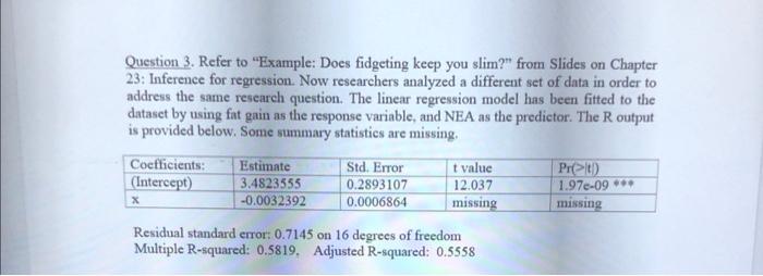 Solved Question 3. Refer to "Example: Does fidgeting keep | Chegg.com