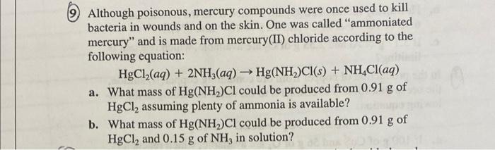 Solved 9) Although poisonous, mercury compounds were once | Chegg.com