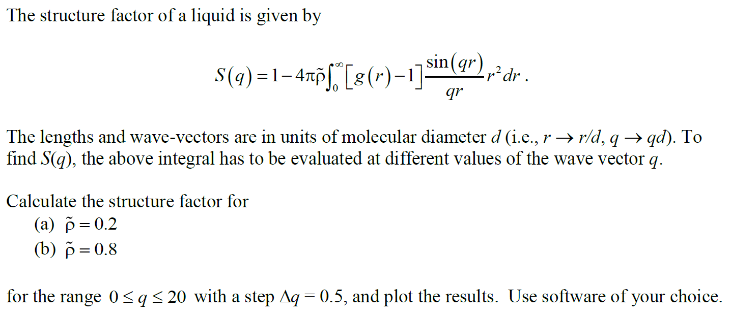 Solved The structure factor of a liquid is given | Chegg.com