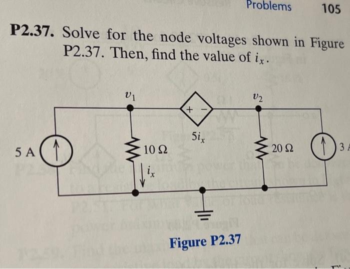 Solved Problems 105 P2.37. Solve for the node voltages shown | Chegg.com