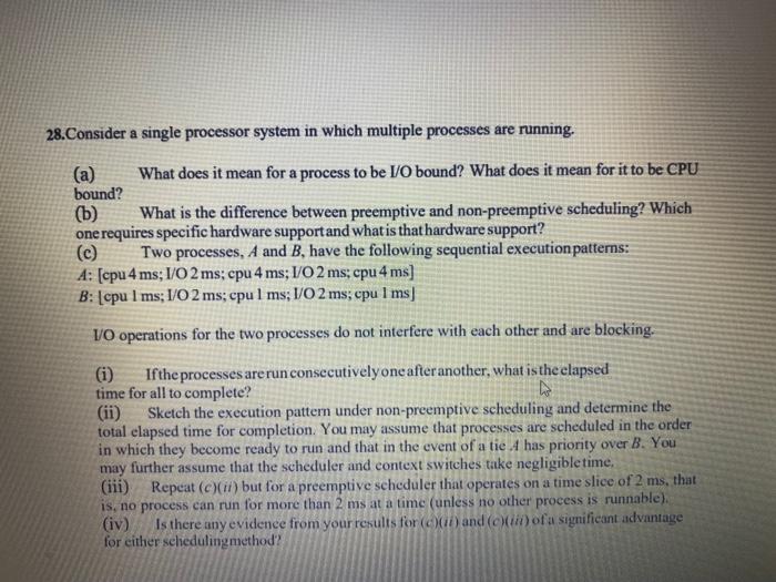 Solved 28. Consider a single processor system in which | Chegg.com