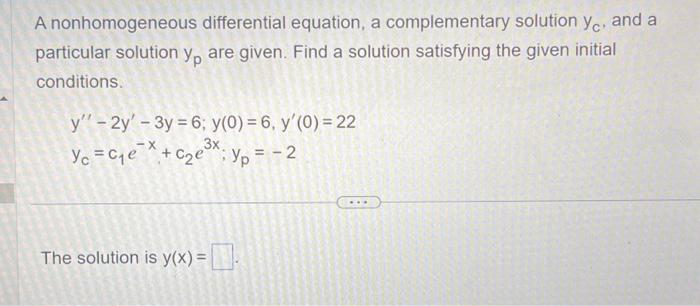 Solved A nonhomogeneous differential equation, a | Chegg.com