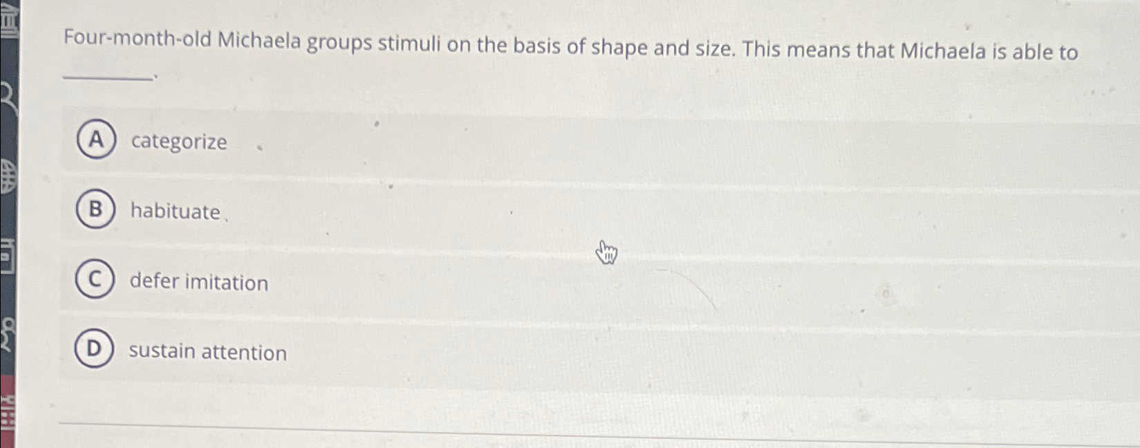 Solved Four-month-old Michaela groups stimuli on the basis | Chegg.com