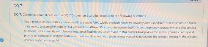 Solved Q7. Create your initial post on the DQ 7 Discussion | Chegg.com