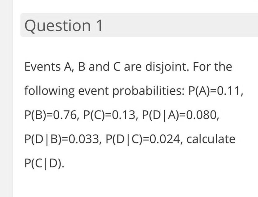 Solved Events A,B and C are disjoint. For the following | Chegg.com