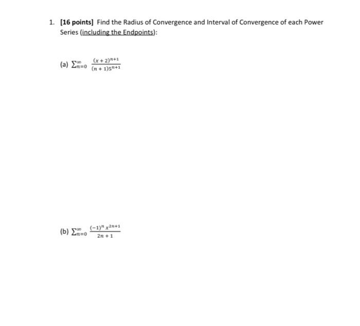 Solved Find the radius of convergence and interval of | Chegg.com