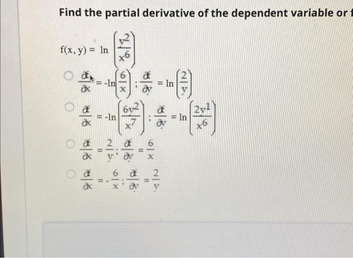Solved Find the partial derivative of the dependent variable | Chegg.com