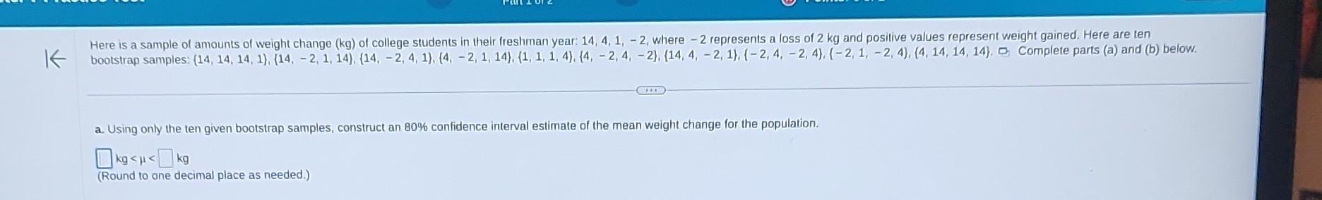 Solved a. Using only the ten given bootstrap samples, | Chegg.com