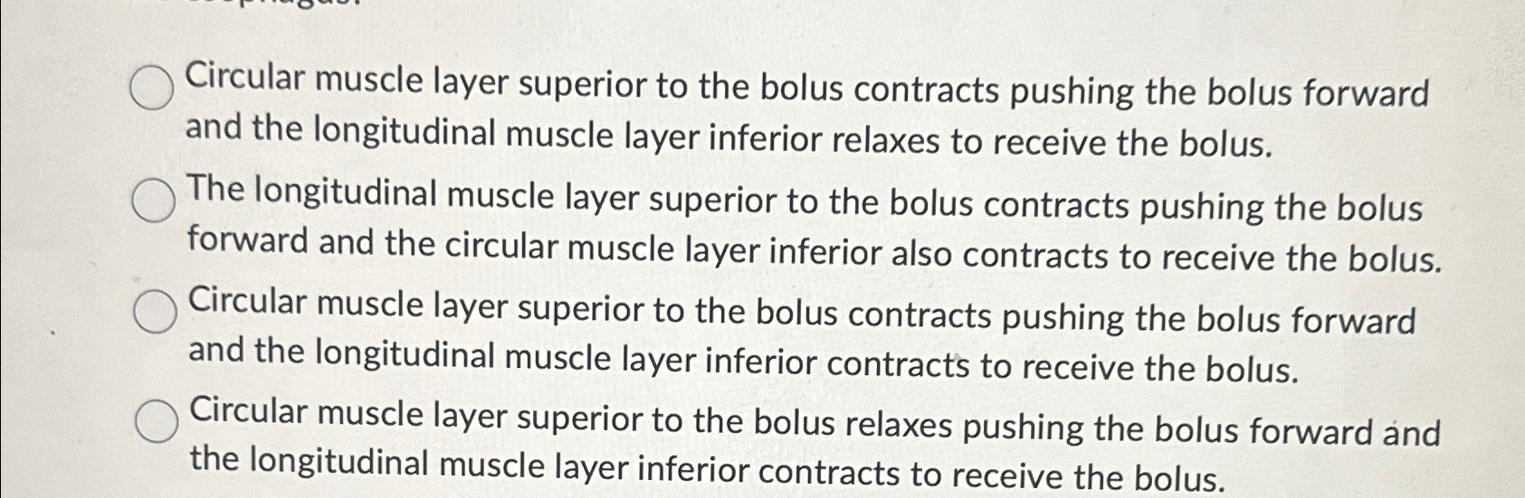Solved Circular muscle layer superior to the bolus contracts | Chegg.com
