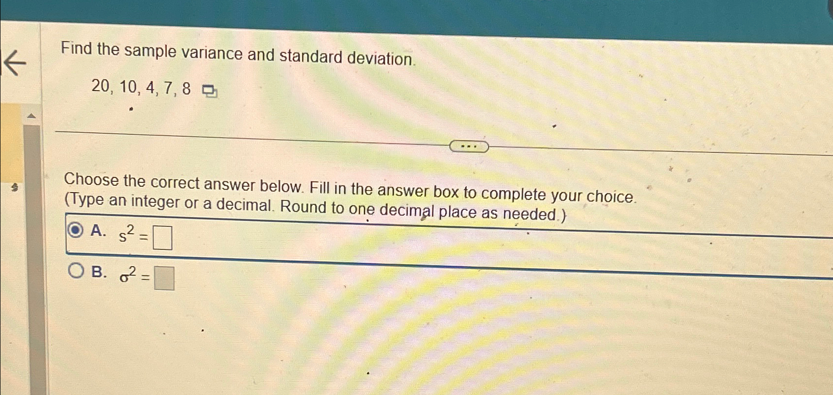 Solved Find the sample variance and standard | Chegg.com