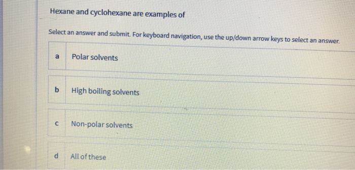 Solved Hexane and cyclohexane are examples of Select an | Chegg.com