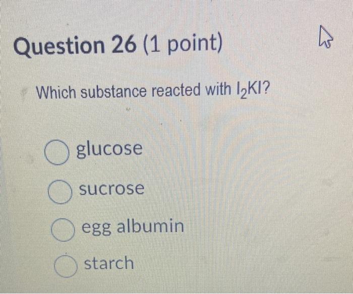 Solved Question 26 (1 point) Which substance reacted with | Chegg.com
