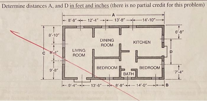 Solved Determine distances A, and D in feet and inches | Chegg.com