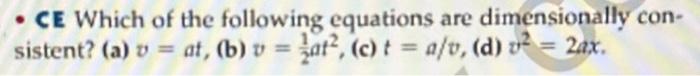 Solved Which of the following equations are dimensionally | Chegg.com