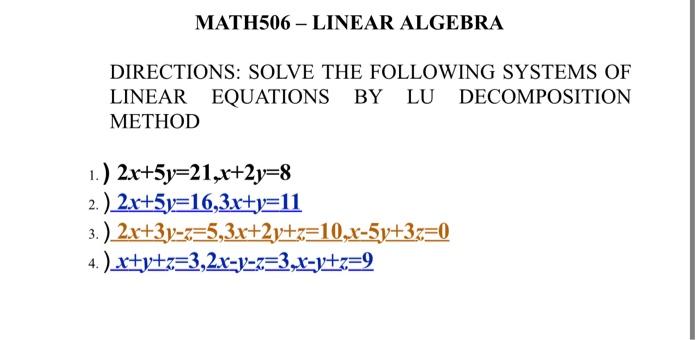 Solved MATH506 - LINEAR ALGEBRA DIRECTIONS: SOLVE THE | Chegg.com