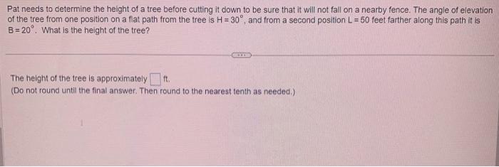 Solved Pat needs to determine the height of a tree before | Chegg.com