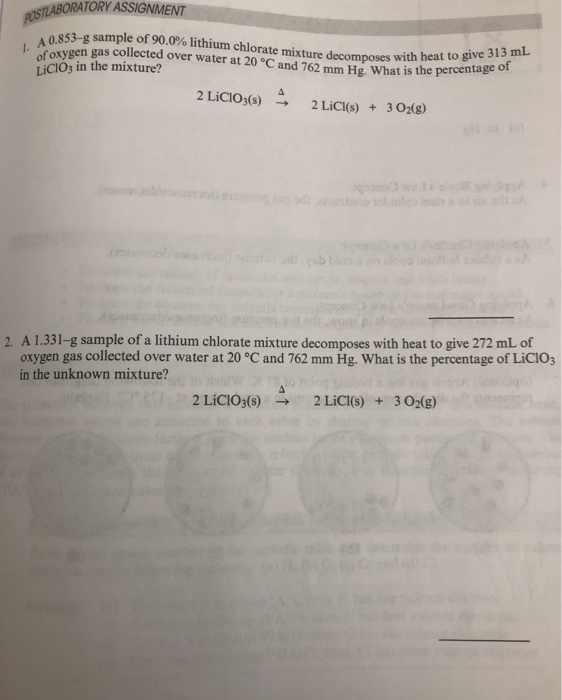 Solved 1)A 0.853-g sample of 90% lithium chlorate mixture | Chegg.com