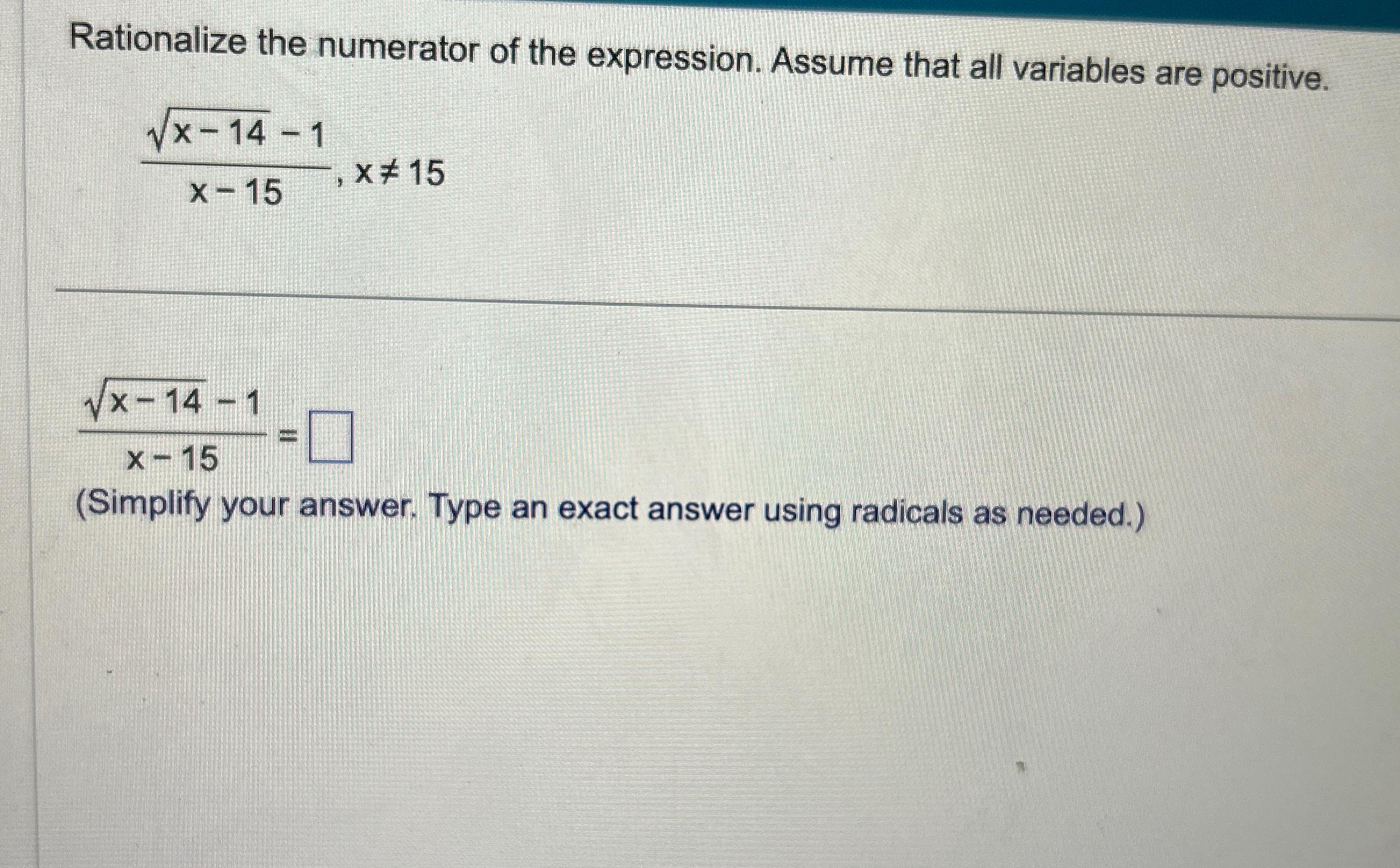 Solved Rationalize the numerator of the expression. Assume | Chegg.com