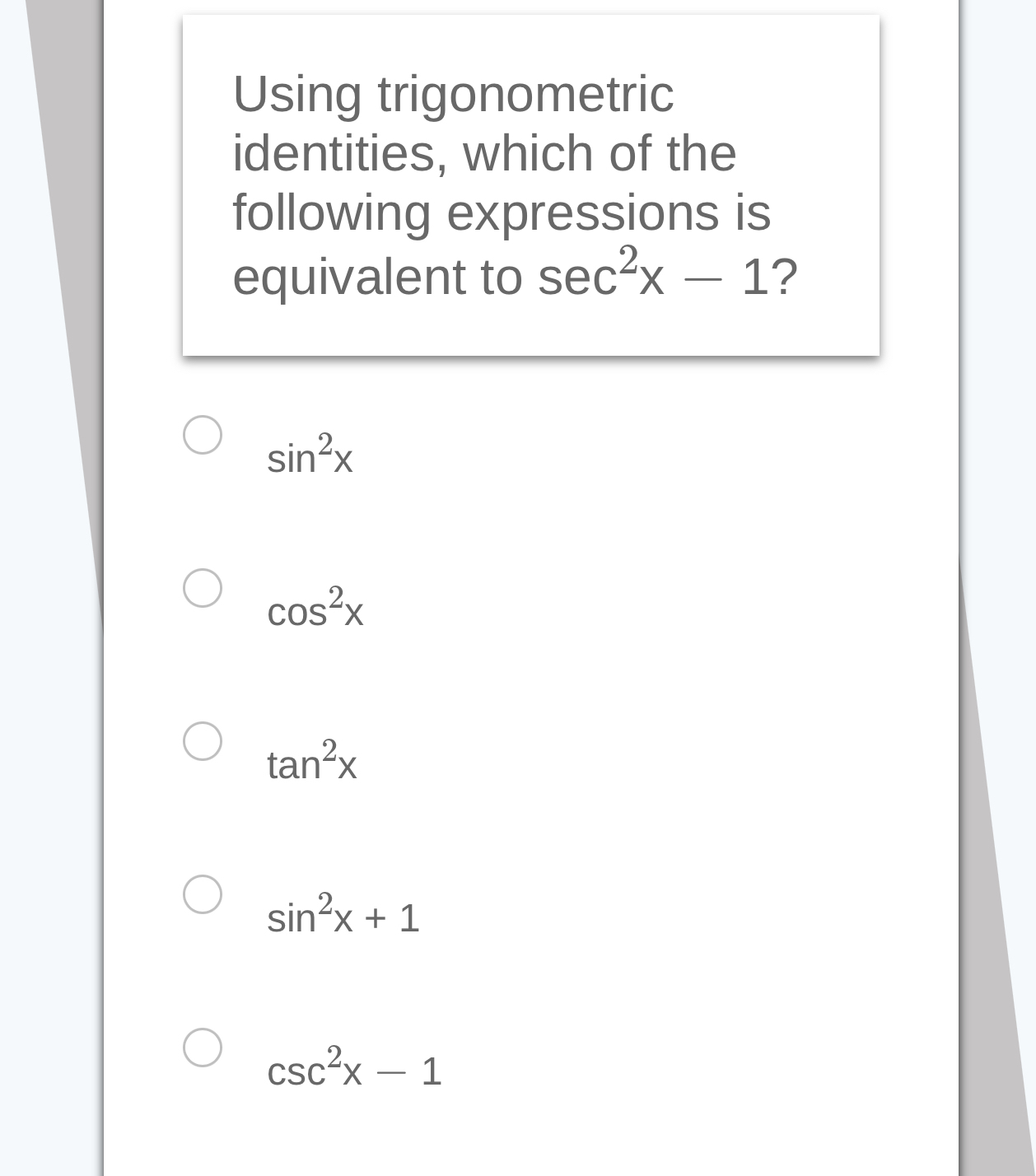 Solved Using trigonometric identities, which of the | Chegg.com