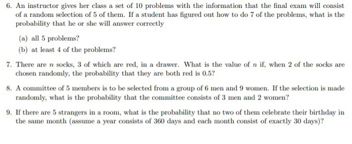 Solved 6. An instructor gives her class a set of 10 problems | Chegg.com Solved 6. An instructor gives her class a set of 10 problems | Chegg.com