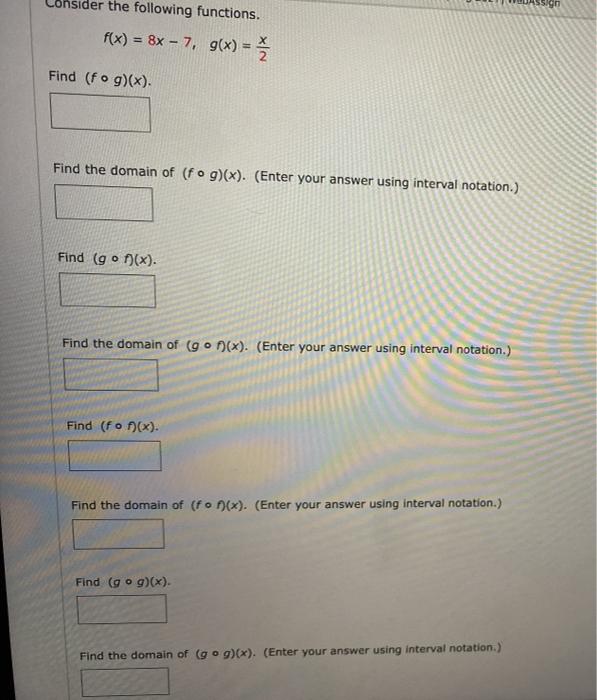 Solved Consider the following functions. f(x) = 8x - 7. g(x) | Chegg.com