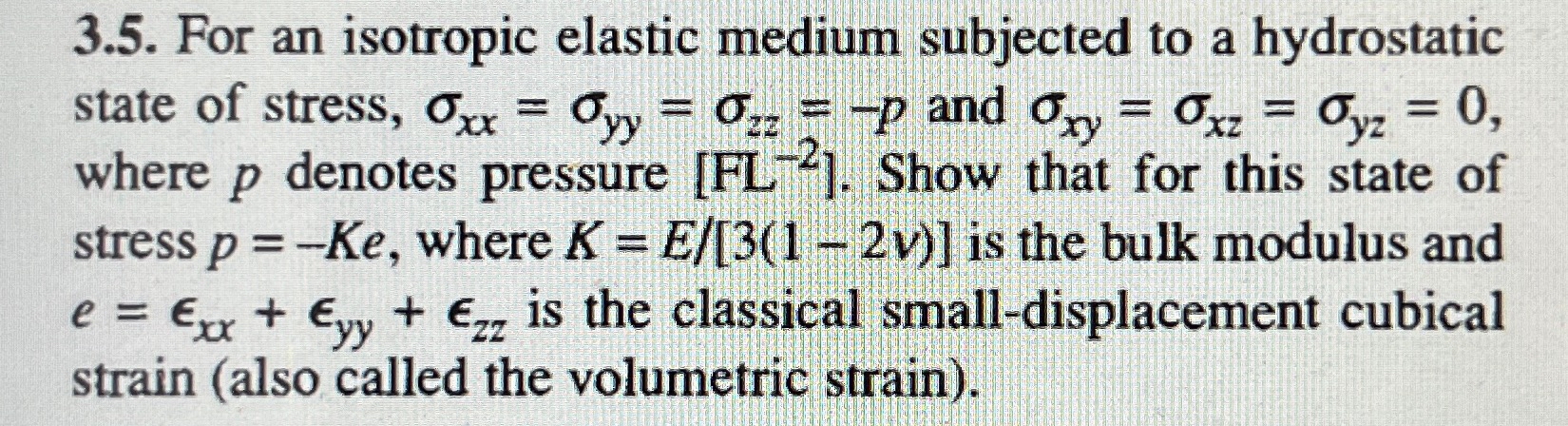 Solved 3.5. ﻿For an isotropic elastic medium subjected to a | Chegg.com