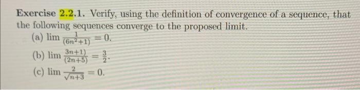 Solved Exercise 2.2.1. Verify, using the definition of | Chegg.com
