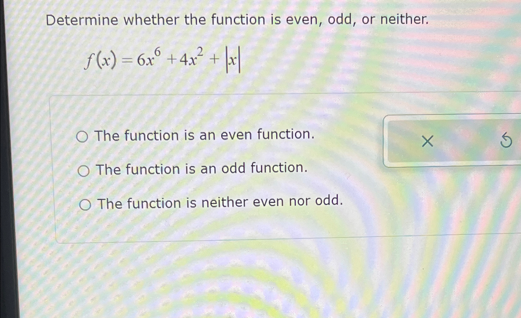 Solved Determine whether the function is even, odd, or | Chegg.com