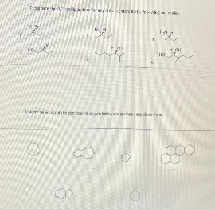 Solved Designate the R/s configuration for any chiral | Chegg.com