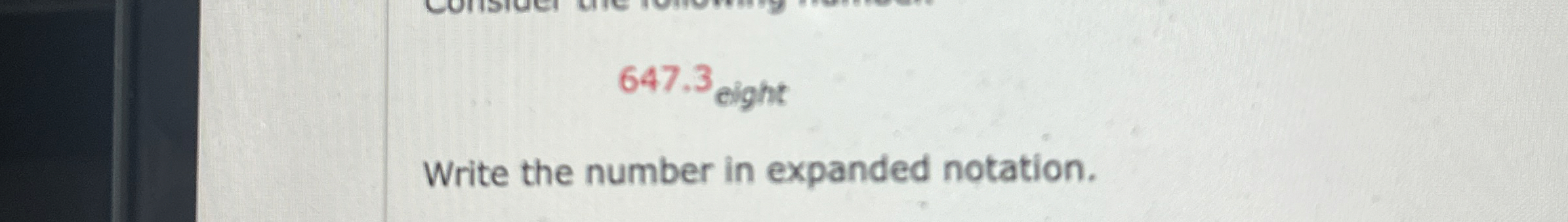 Solved 647.3 ﻿eight Write the number in expanded notation. | Chegg.com
