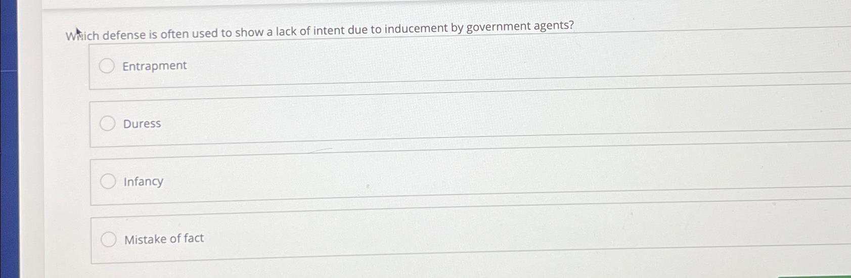 Solved Which defense is often used to show a lack of intent | Chegg.com