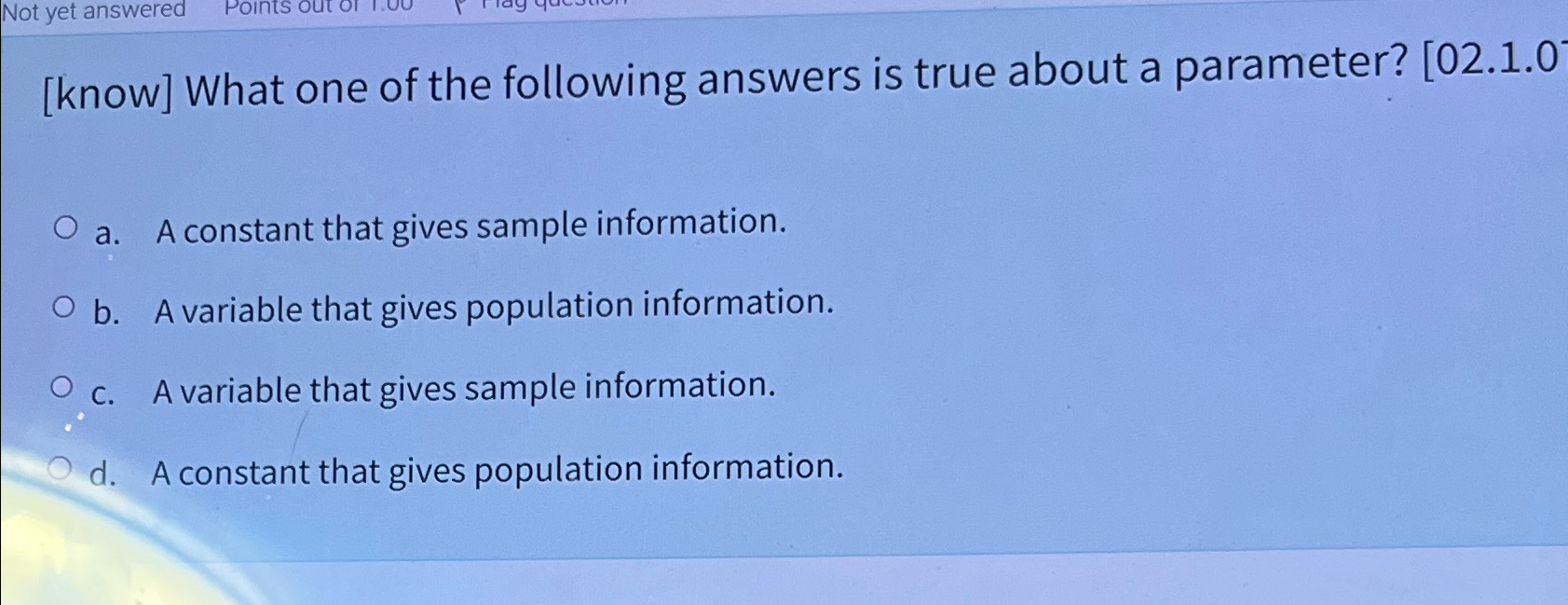 Solved [know] ﻿What one of the following answers is true | Chegg.com