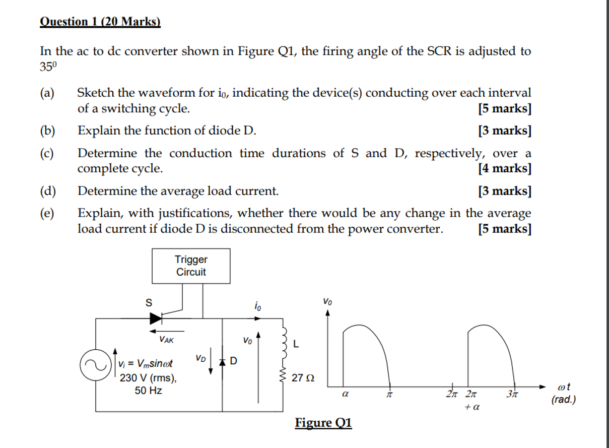Solved Question 1 (20 ﻿Marks)In the ac to dc converter shown | Chegg.com