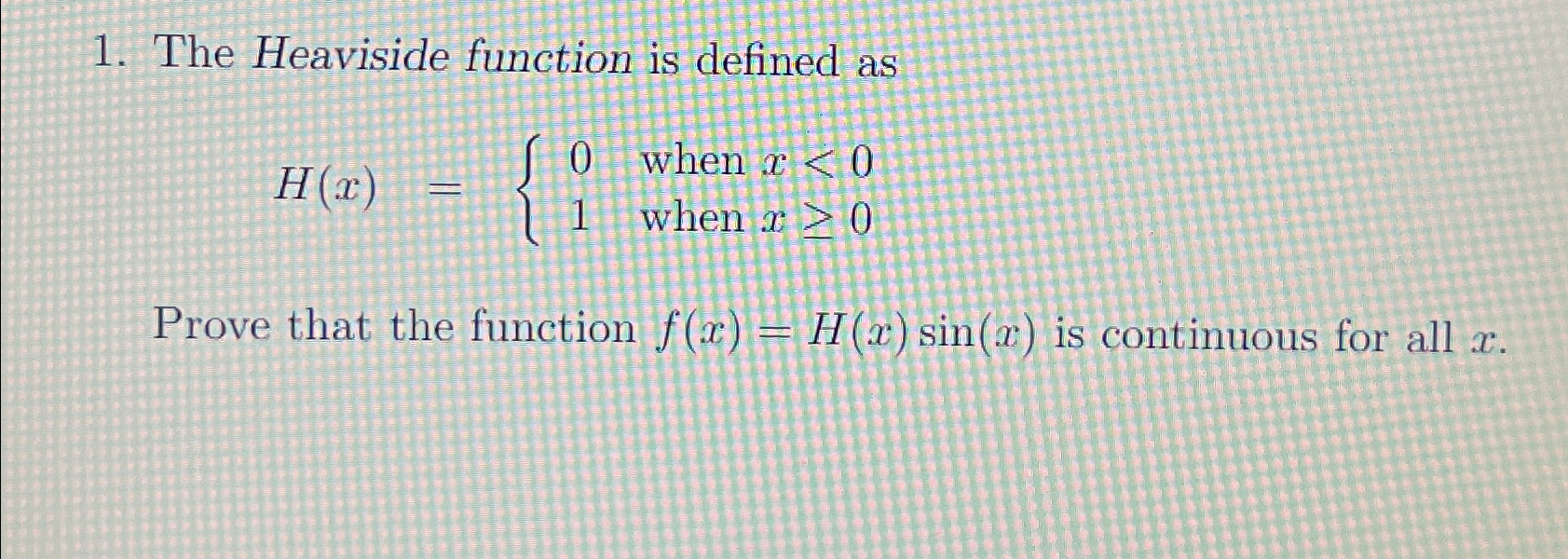 Solved The Heaviside function is defined | Chegg.com