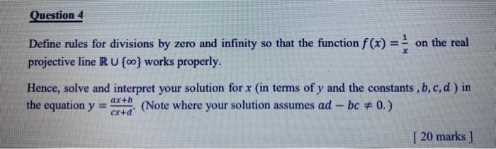 Solved Define rules for divisions by zero and infinity so | Chegg.com