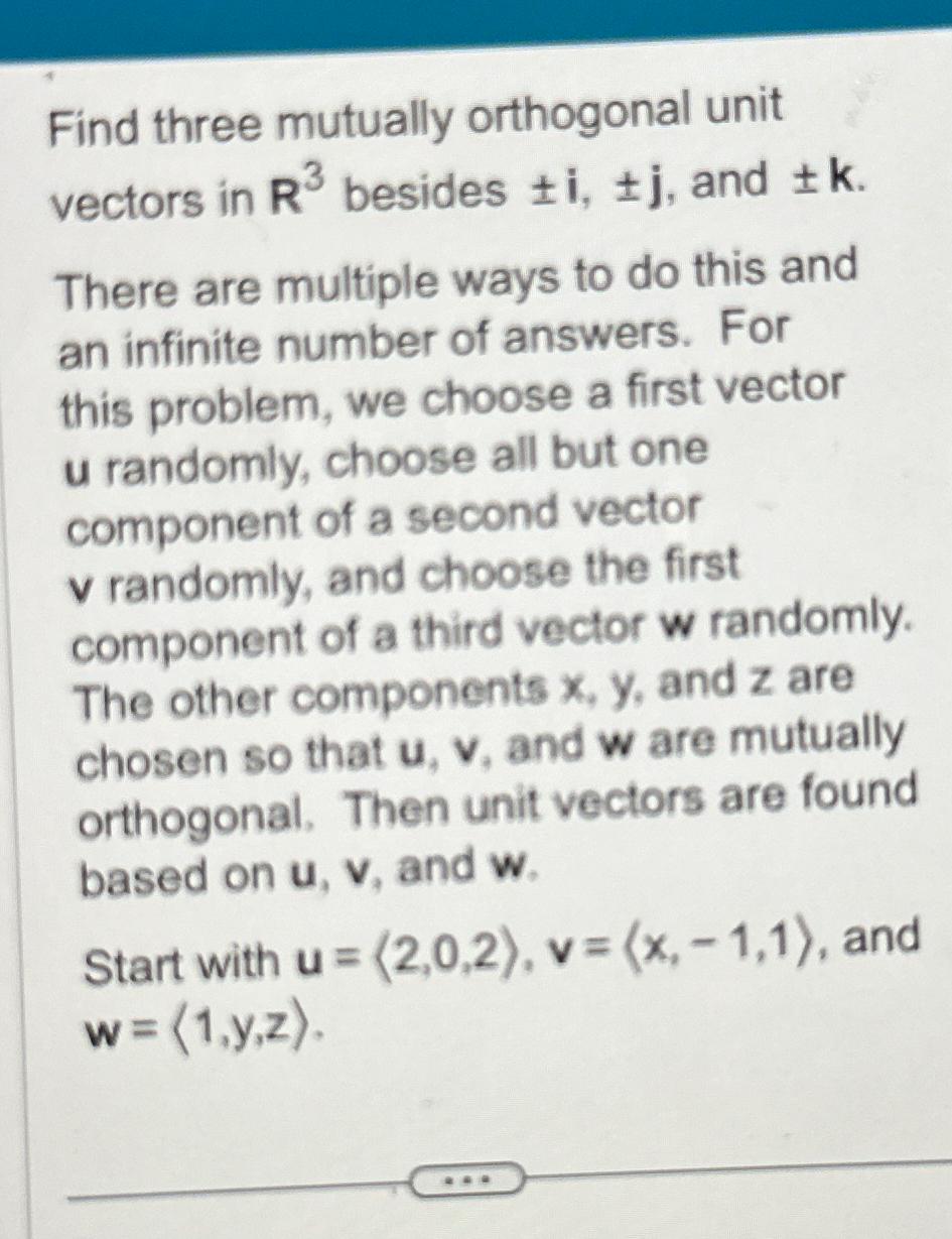 Find three mutually orthogonal unit vectors in R^(3) | Chegg.com