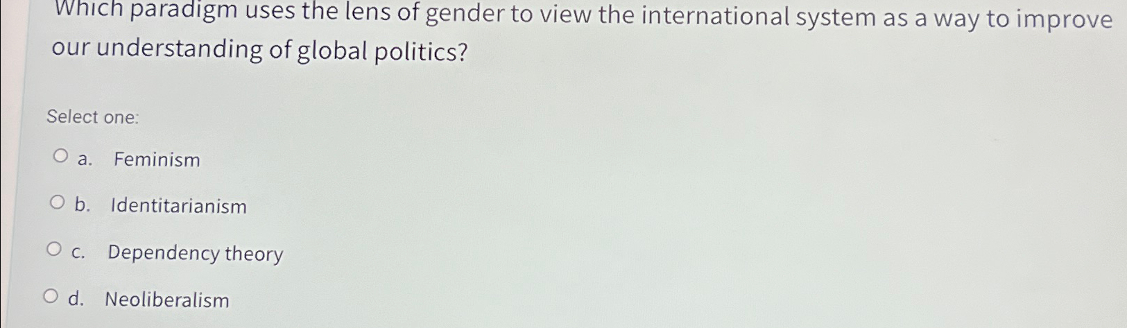 Solved Which paradigm uses the lens of gender to view the | Chegg.com