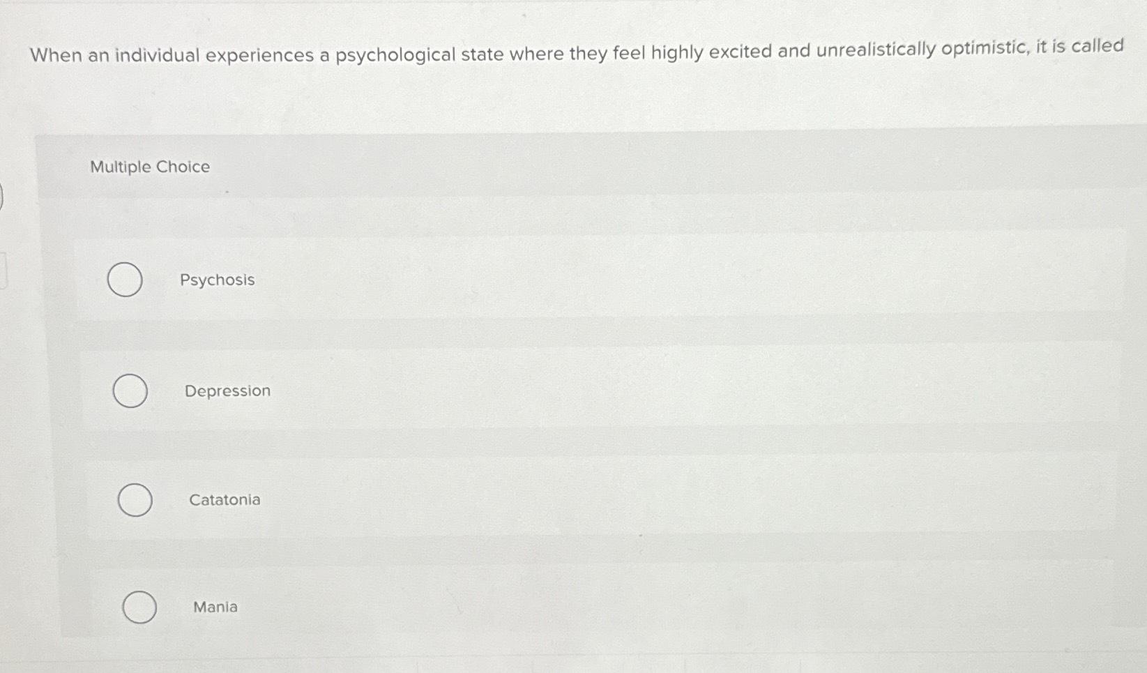 Solved When an individual experiences a psychological state | Chegg.com